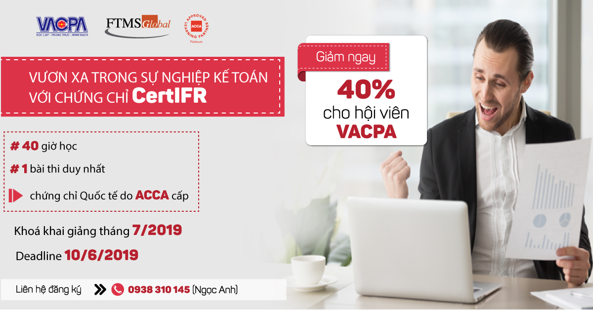 Vươn Xa Trong Sự Nghiệp Kế Toán Với Chứng Chỉ CertIFR
