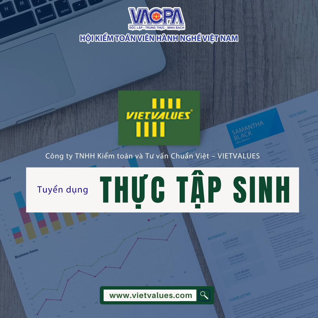 Tuyển dụng nhân sự của Công ty TNHH Kiểm toán và Tư vấn Chuẩn Việt – VIETVALUES