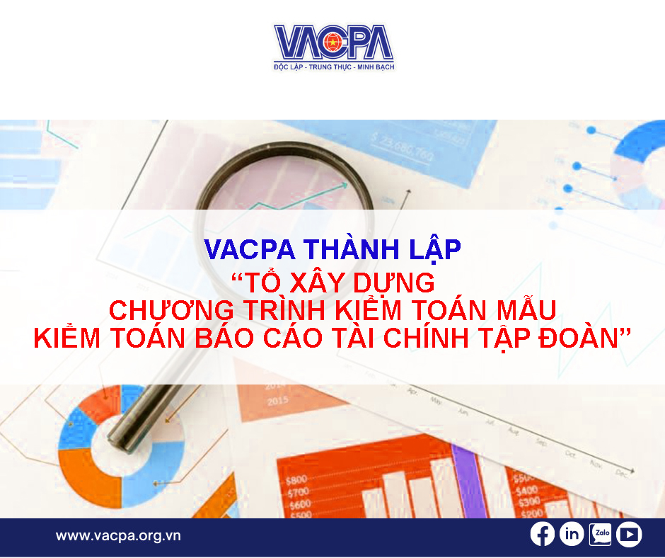 VACPA thành lập “Tổ xây dựng Chương trình kiểm toán mẫu kiểm toán báo ...