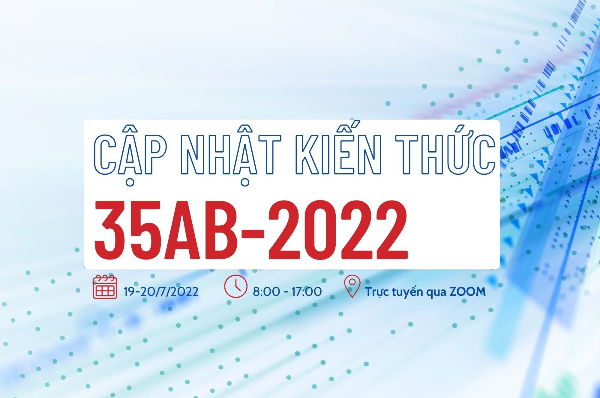 Thư mời tham dự lớp CNKT Online 35AB-2022 02 ngày 19-20/07/2022